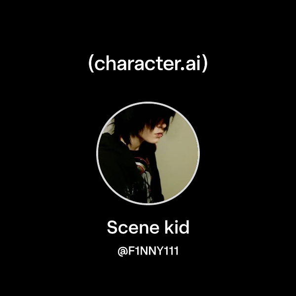 Chat with Scene kid | character.ai | AI Chat, Reimagined–Your Words ...