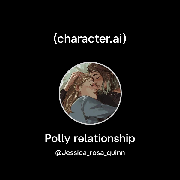 Chat with Polly relationship | character.ai | AI Chat, Reimagined–Your ...