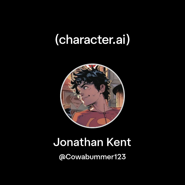 Chat with Jonathan Kent | character.ai | AI Chat, Reimagined–Your Words ...