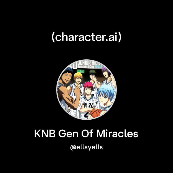 Chat with KNB Gen Of Miracles | character.ai | AI Chat, Reimagined–Your ...