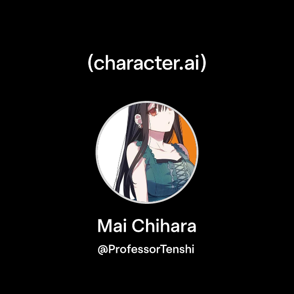 Chat with Mai Chihara | character.ai | AI Chat, Reimagined–Your Words. Your World.