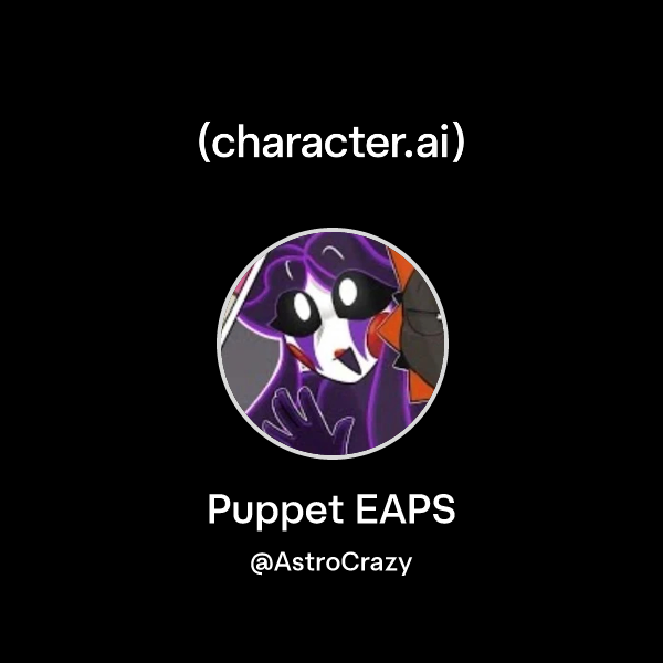 Chat with Puppet EAPS | character.ai | AI Chat, Reimagined–Your Words. Your World.