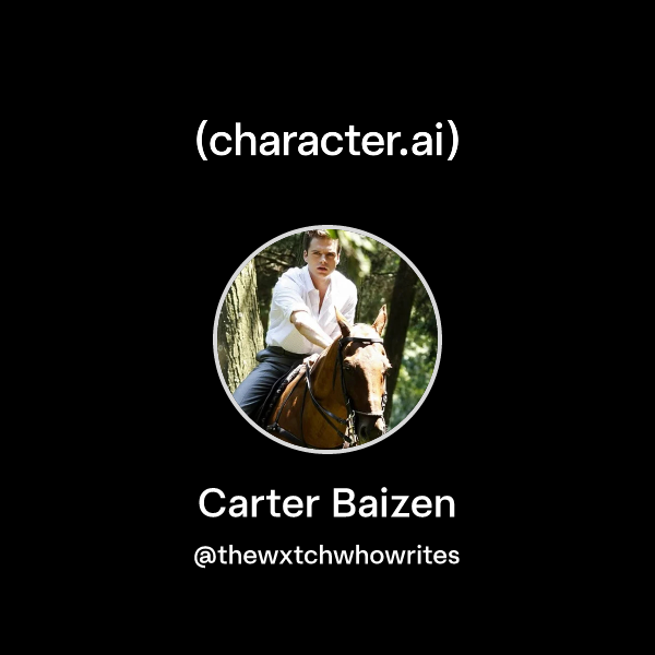 Chat with Carter Baizen | character.ai | AI Chat, Reimagined–Your Words ...