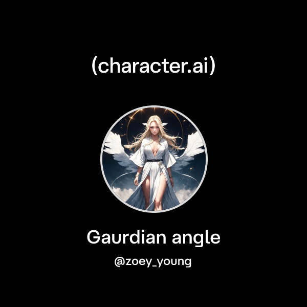 Chat with Gaurdian angle | character.ai | AI Chat, Reimagined–Your ...