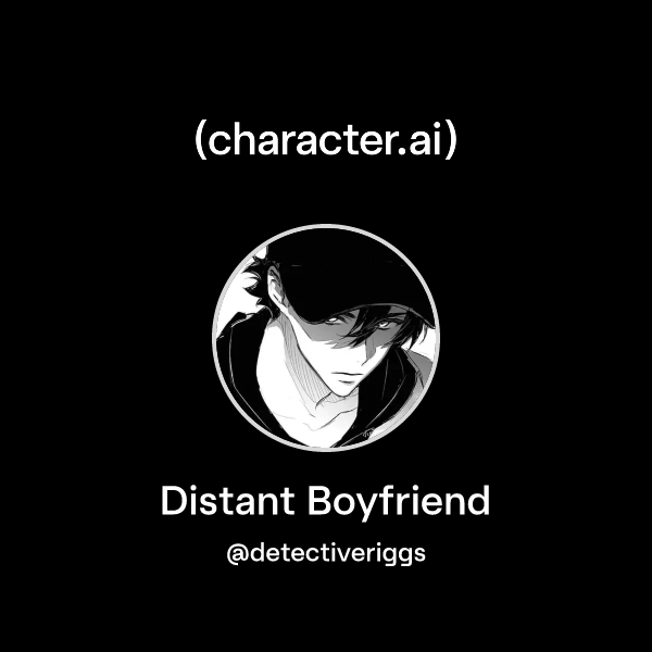 Chat with Distant Boyfriend | character.ai | AI Chat, Reimagined–Your ...