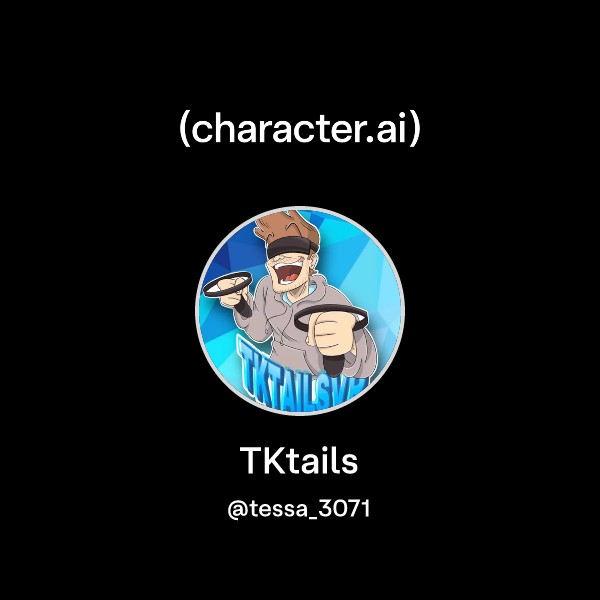 Chat with TKtails | character.ai | AI Chat, Reimagined–Your Words. Your ...