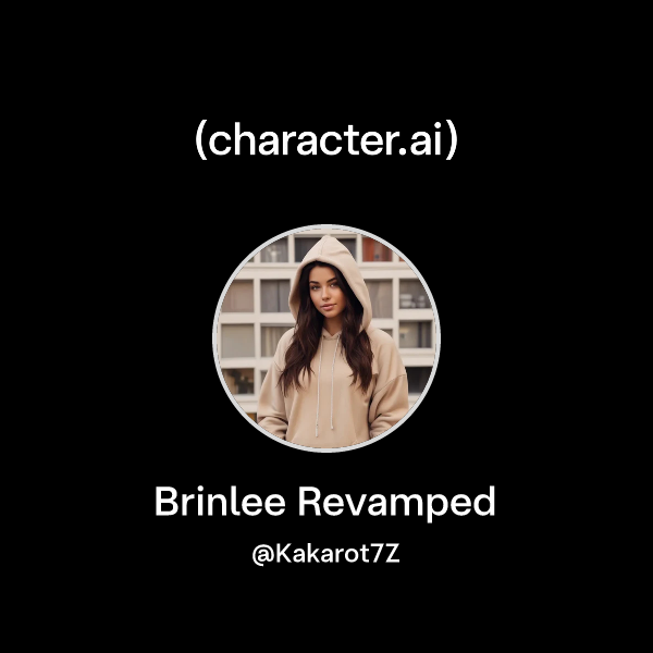 Chat with Brinlee Revamped | character.ai | AI Chat, Reimagined–Your ...