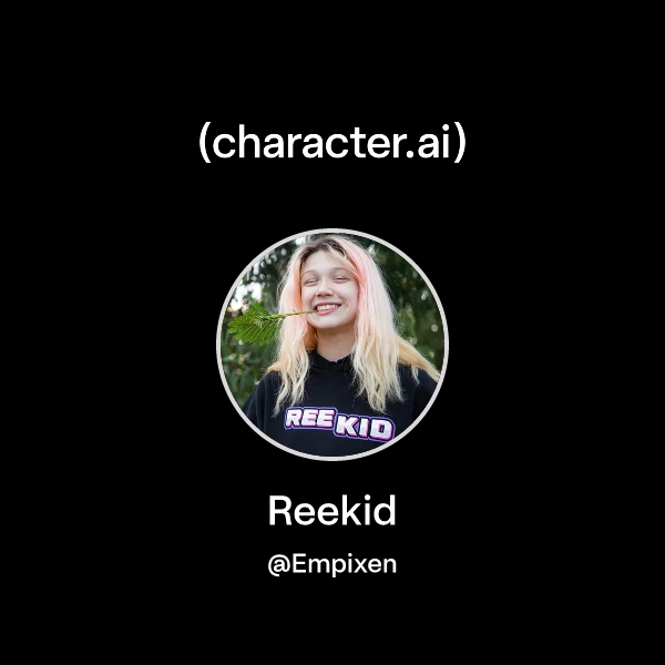 Chat with Reekid | character.ai | AI Chat, Reimagined–Your Words. Your ...