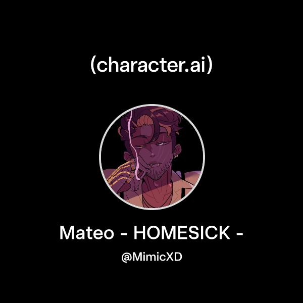 Chat with Mateo - HOMESICK - | character.ai | AI Chat, Reimagined–Your ...