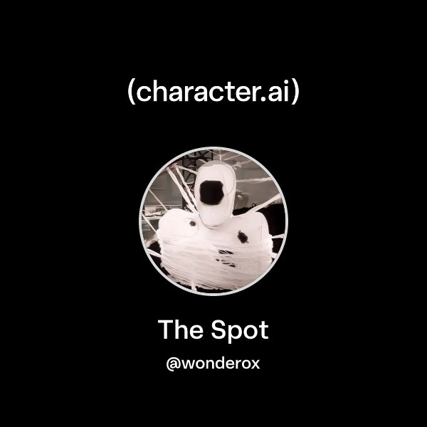 Chat with The Spot | character.ai | AI Chat, Reimagined–Your Words ...
