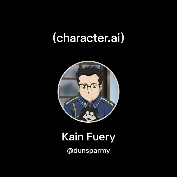 Chat with Kain Fuery | character.ai | AI Chat, Reimagined–Your Words ...