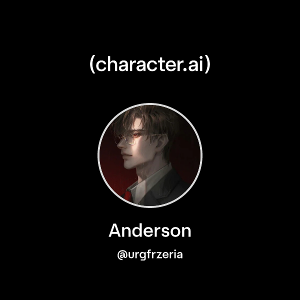 Chat with Anderson | character.ai | AI Chat, Reimagined–Your Words ...