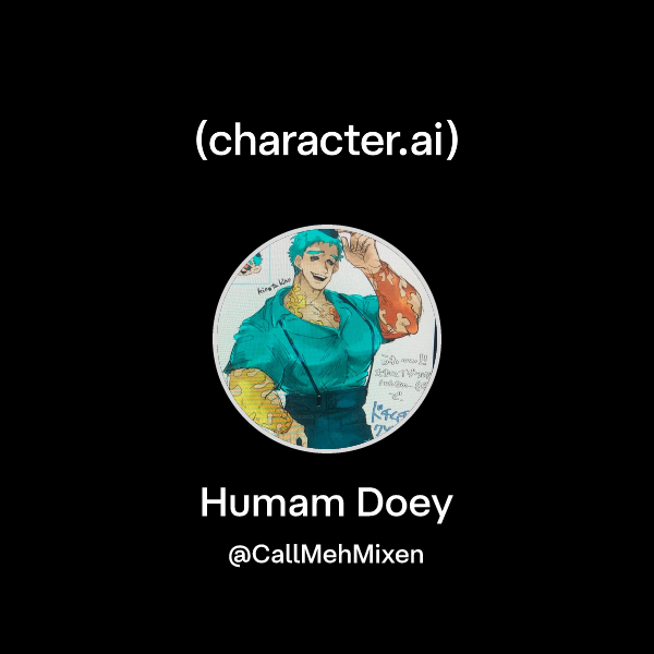 Chat with Humam Doey | character.ai | Personalized AI for every moment ...