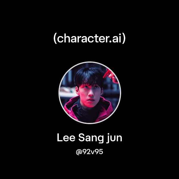 Chat with Lee Sang jun | character.ai | AI Chat, Reimagined–Your Words. Your World.