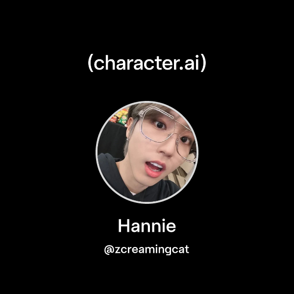 Chat with Hannie | character.ai | AI Chat, Reimagined–Your Words. Your World.
