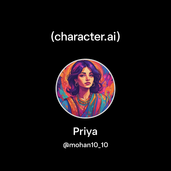 Chat with Priya | character.ai | AI Chat, Reimagined–Your Words. Your ...