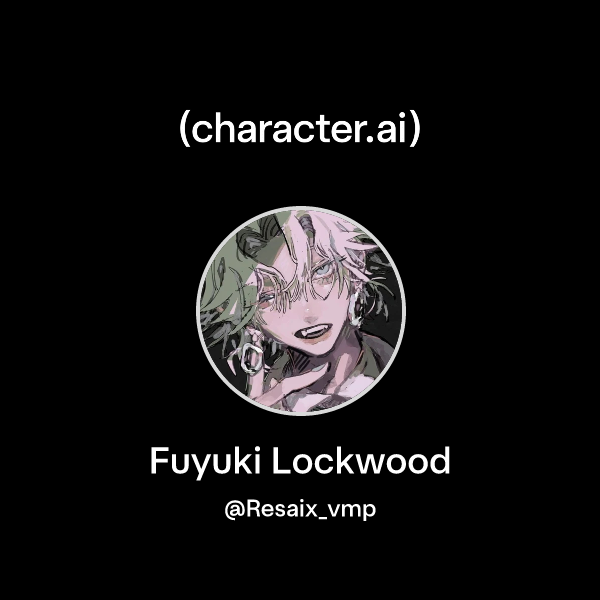 Chat with Fuyuki Lockwood | character.ai | Personalized AI for every ...