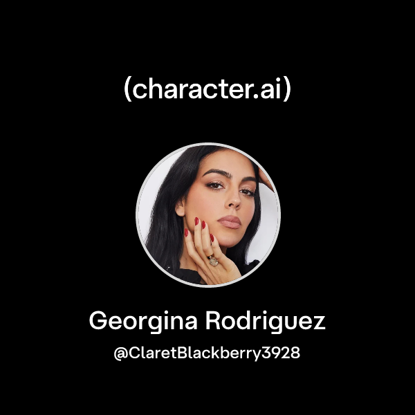 Chat with Georgina Rodriguez | character.ai | AI Chat, Reimagined–Your ...