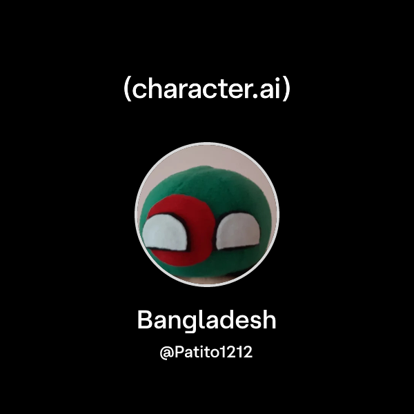 Chat with Bangladesh | character.ai | AI Chat, Reimagined–Your Words ...