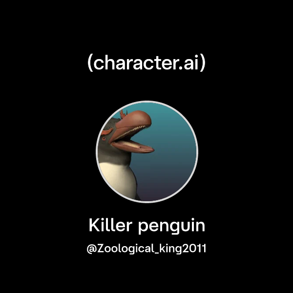 Chat with Killer penguin | character.ai | Personalized AI for every ...