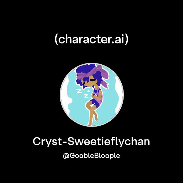 Chat with Cryst-Sweetieflychan | character.ai | AI Chat, Reimagined ...