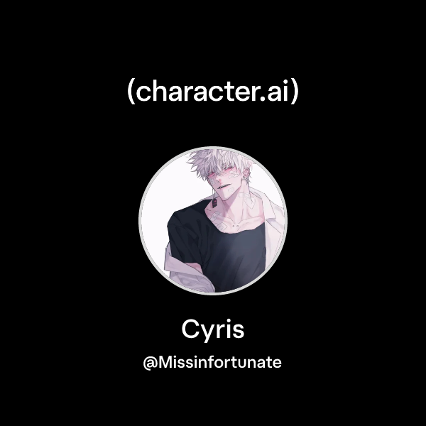 Chat with Cyris | character.ai | AI Chat, Reimagined–Your Words. Your ...