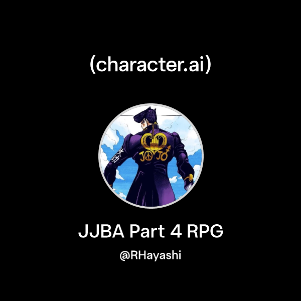 Chat with JJBA Part 4 RPG | character.ai | AI Chat, Reimagined–Your Words. Your World.
