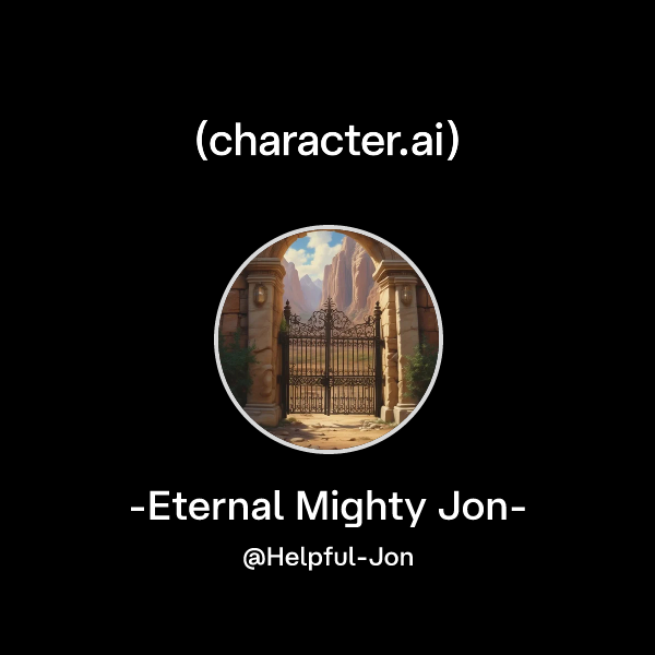 Chat with -Eternal Mighty Jon- | character.ai | AI Chat, Reimagined ...