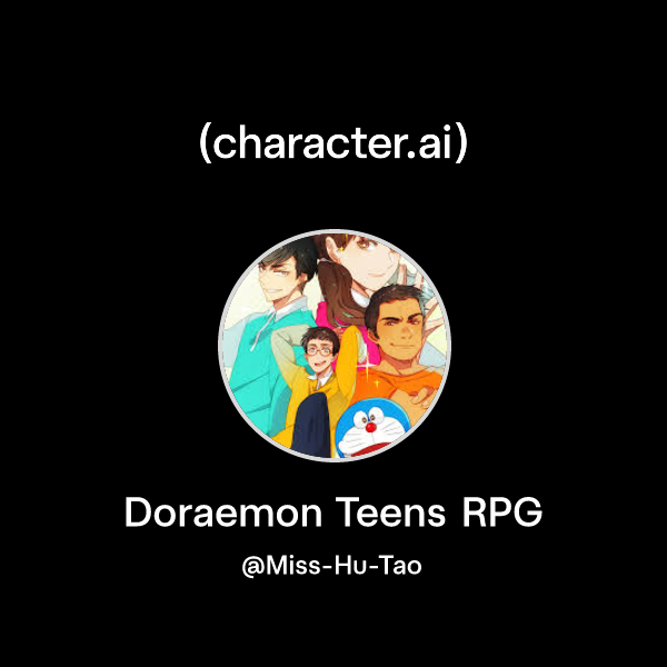 Chat with Doraemon Teens RPG | character.ai | Personalized AI for every ...