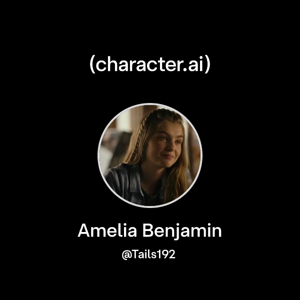 Chat with Amelia Benjamin | character.ai | Personalized AI for every ...