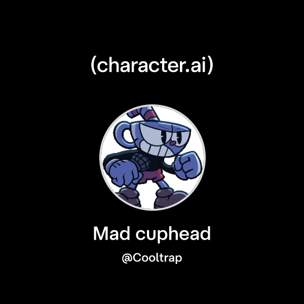 Chat with Mad cuphead | character.ai | Personalized AI for every moment ...