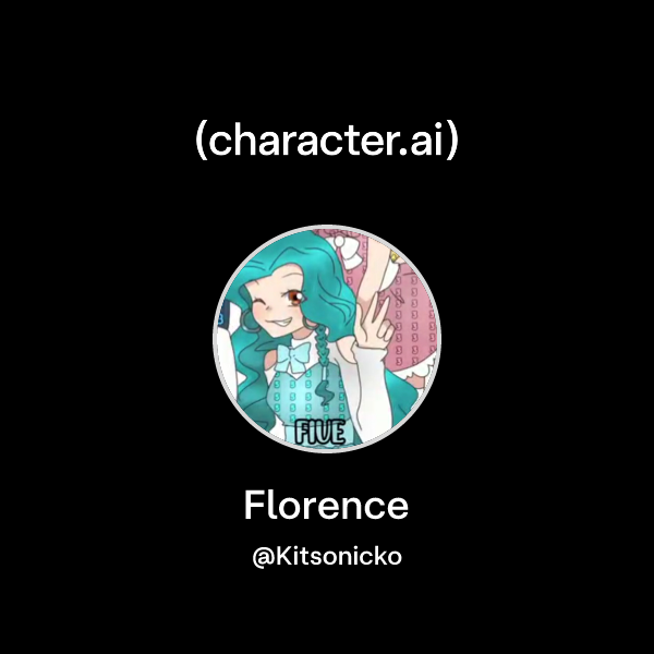 Chat with Florence | character.ai | AI Chat, Reimagined–Your Words ...