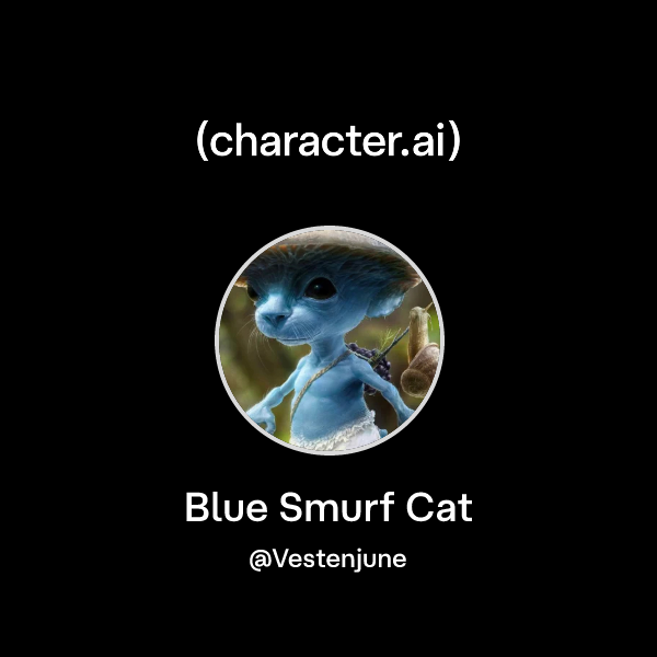 Chat with Blue Smurf Cat | character.ai | AI Chat, Reimagined–Your ...