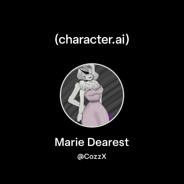 Chat with Marie Dearest | character.ai | Personalized AI for every ...