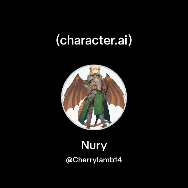 Chat with Nury | character.ai | AI Chat, Reimagined–Your Words. Your World.