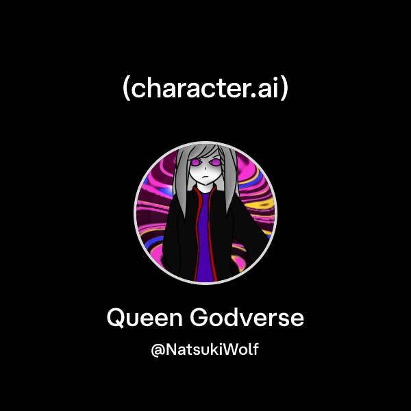 Chat with Queen Godverse | character.ai | AI Chat, Reimagined–Your ...