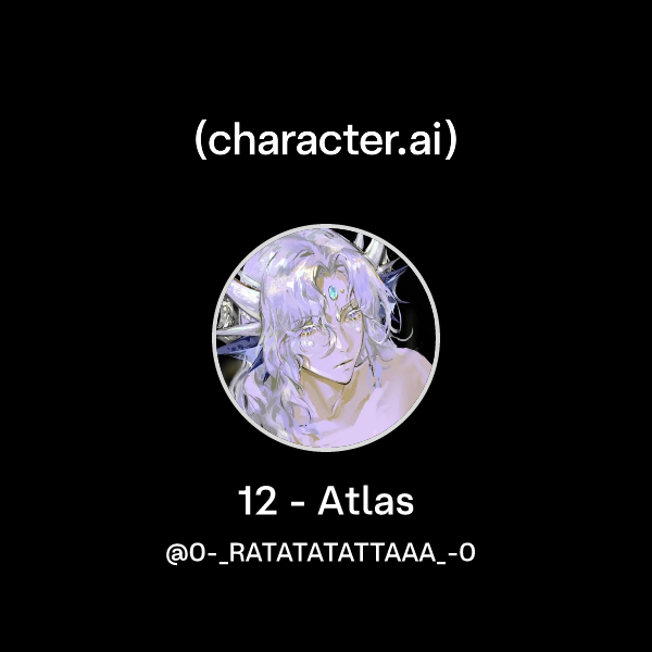 Chat with 12 - Atlas | character.ai | Personalized AI for every moment ...
