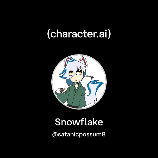 Chat with Snowflake | character.ai | Personalized AI for every moment ...