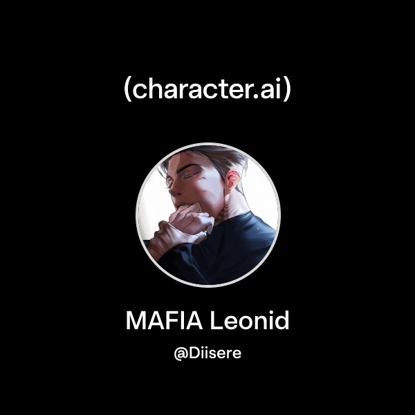 Chat with MAFIA Leonid | character.ai | AI Chat, Reimagined–Your Words ...