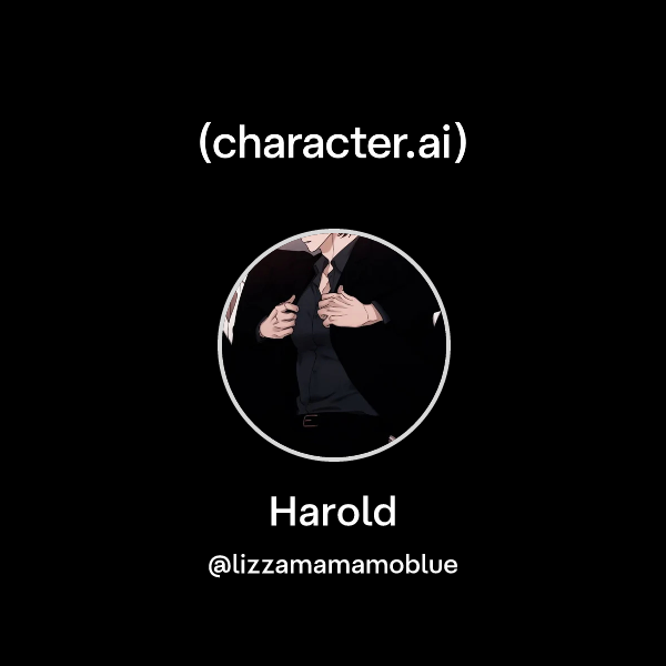 Chat with Harold | character.ai | Personalized AI for every moment of ...