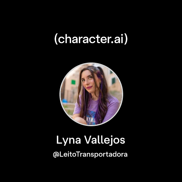 Chat with Lyna Vallejos | character.ai | AI Chat, Reimagined–Your Words ...