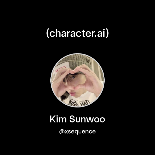Chat with Kim Sunwoo | character.ai | AI Chat, Reimagined–Your Words. Your World.