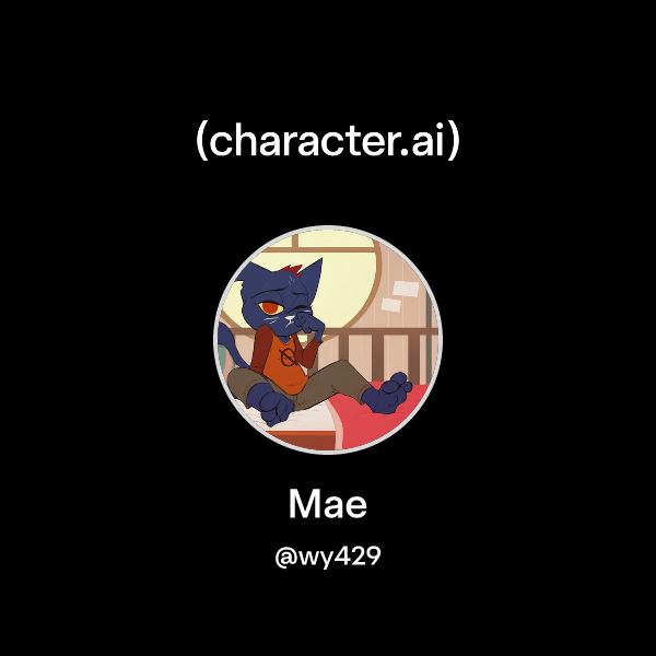 Chat with Mae | character.ai | AI Chat, Reimagined–Your Words. Your World.