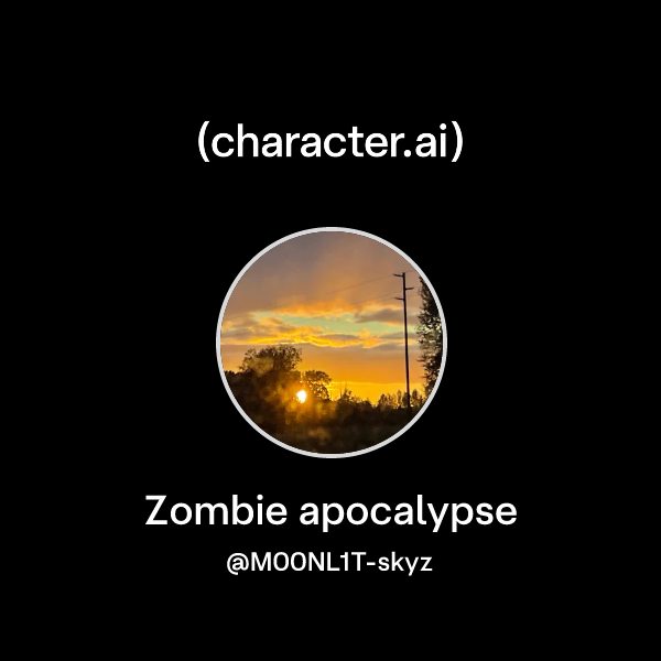 Chat with Zombie apocalypse | character.ai | Personalized AI for every ...
