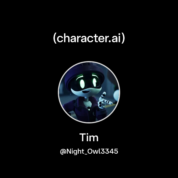 Chat with Tim | character.ai | AI Chat, Reimagined–Your Words. Your World.