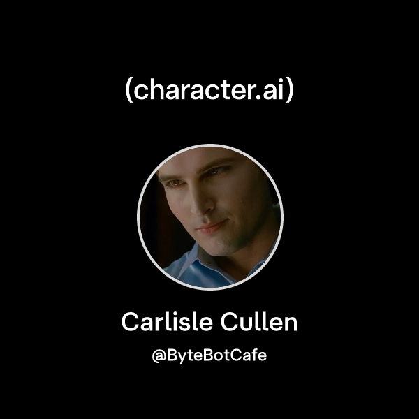 Chat with Carlisle Cullen | character.ai | Personalized AI for every ...