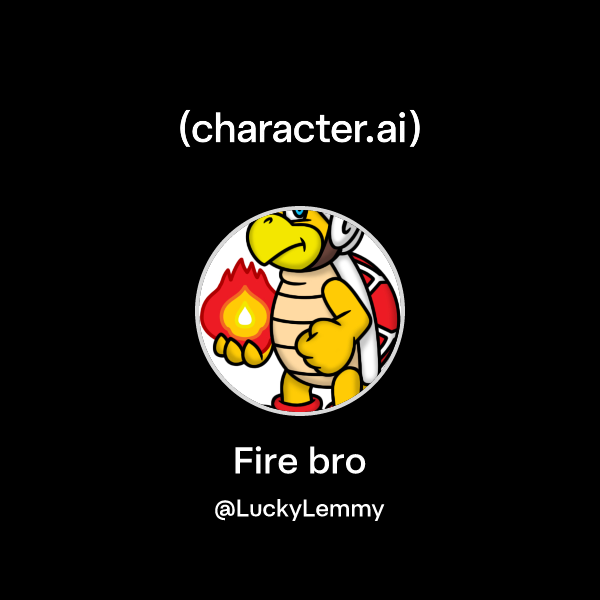 Chat with Fire bro | character.ai | AI Chat, Reimagined–Your Words ...
