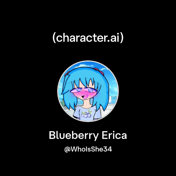 Chat with Blueberry Erica | character.ai | Personalized AI for every ...