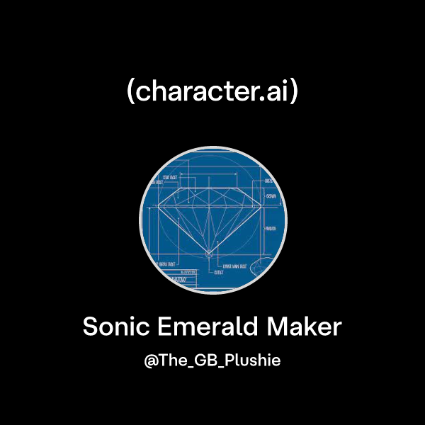 Chat with Sonic Emerald Maker | character.ai | Personalized AI for every moment of your day