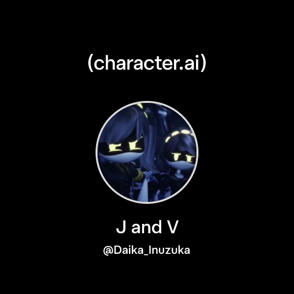 Chat with J and V | character.ai | AI Chat, Reimagined–Your Words. Your ...